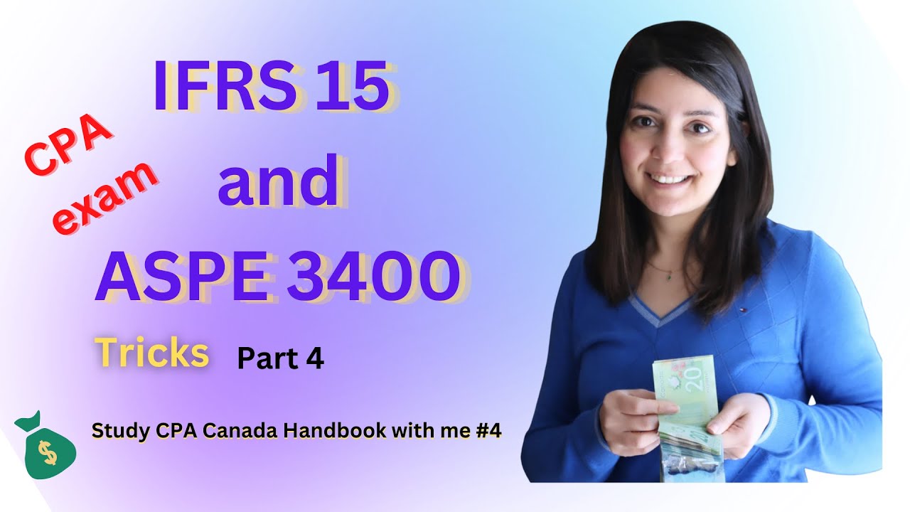 IFRS 15 and ASPE 3400-Part 4 - CPA exam - YouTube