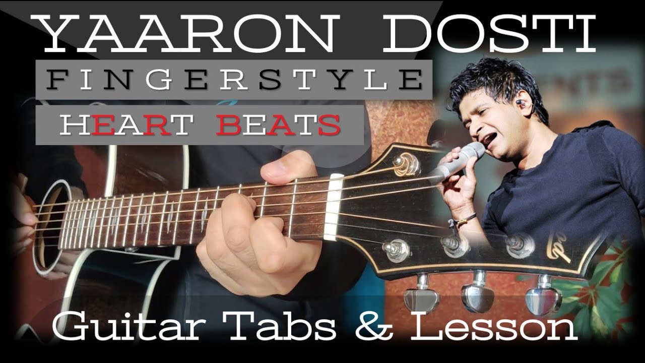 🎧 Yaaron Dosti ️ | KK | Friendship Is Love 🎉 | 🎸Fingerstyle Hindi Song ...