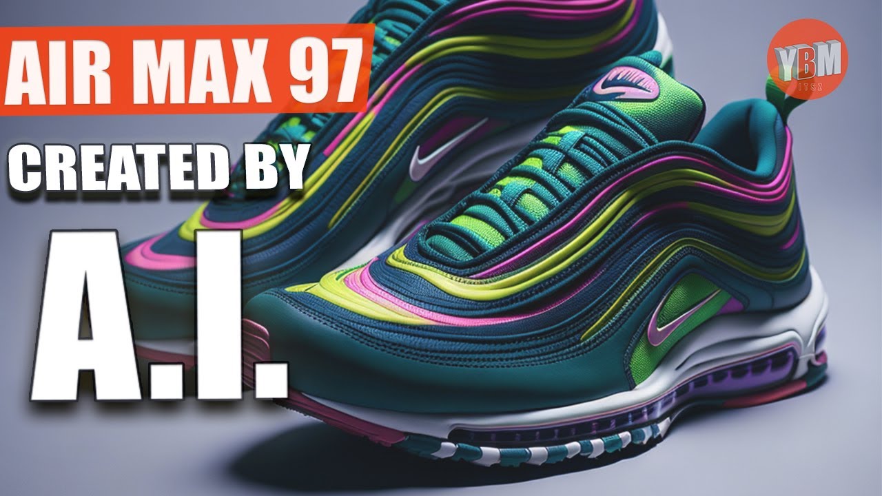 Asked A.I. To Create Nike Air Max 97's Sneakers! - YouTube
