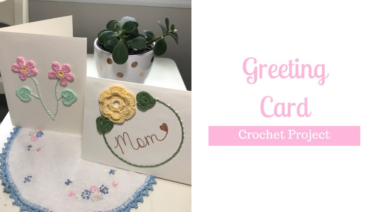 Crochet Greeting Card - Crochet Tutorial - YouTube
