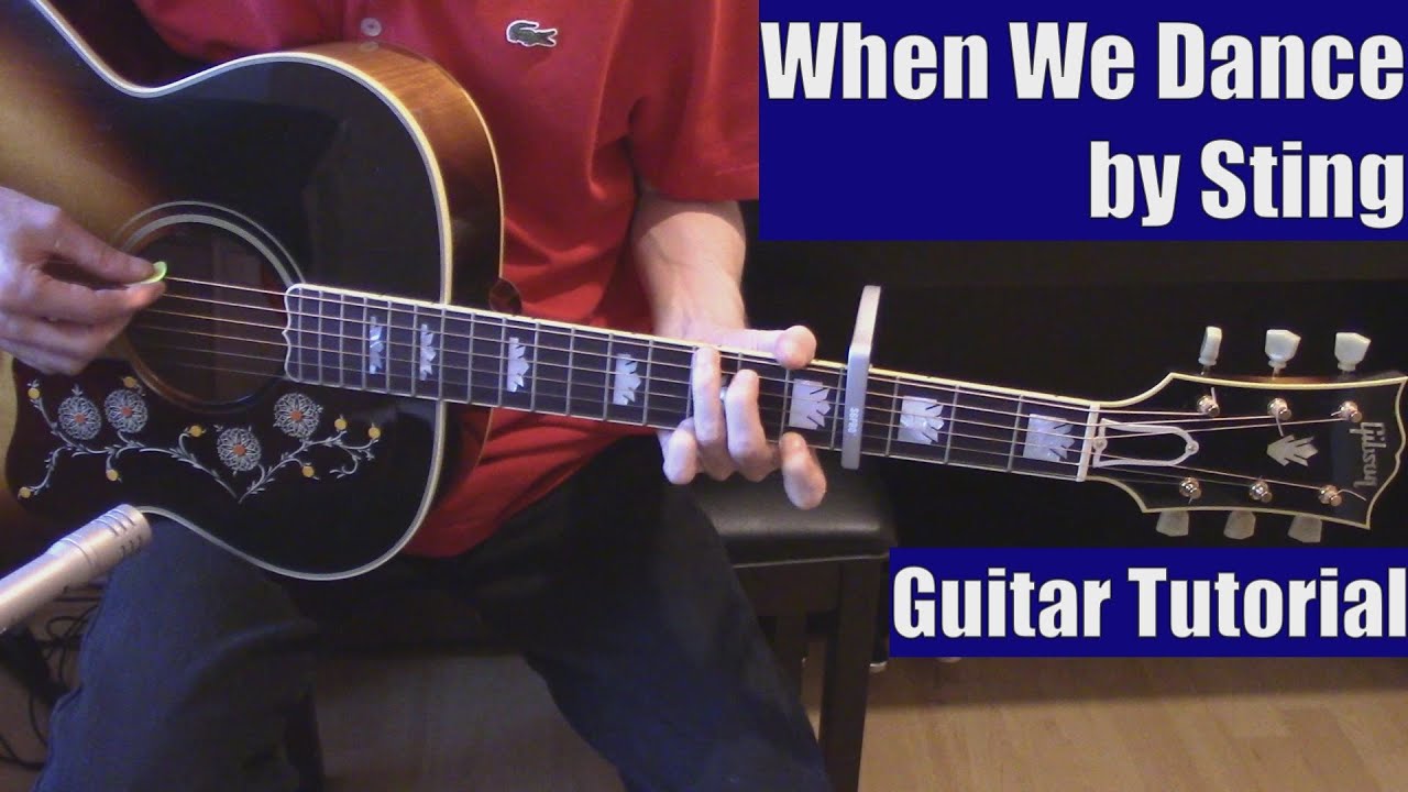 When We Dance by Sting (Guitar Tutorial with the Isolated Vocal Track ...