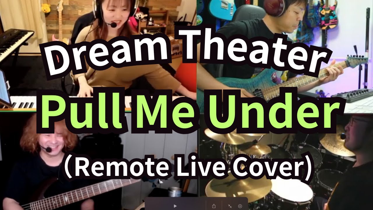 Dream Theater -Pull Me Under（Remote Live Cover)SYNCROOM - YouTube