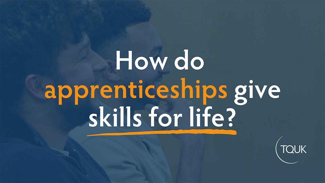 How Do Apprenticeships Give Skills for Life? - YouTube