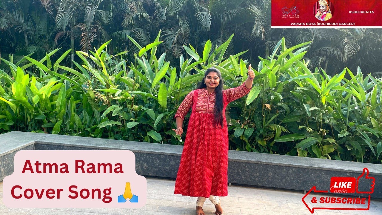 Atma Rama Cover song || Kuchipudi #infinitum #shecreates #youtuber # ...