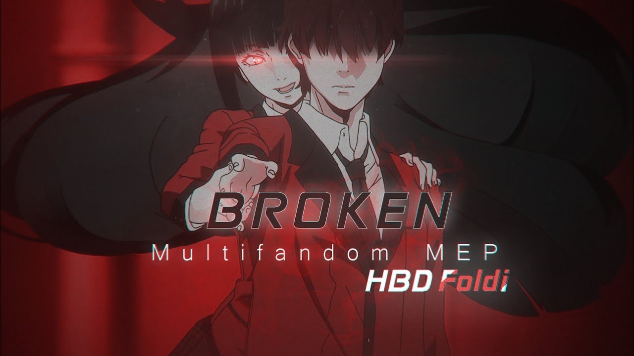 Broken | Multifandom MEP [HBD Foldi] - YouTube