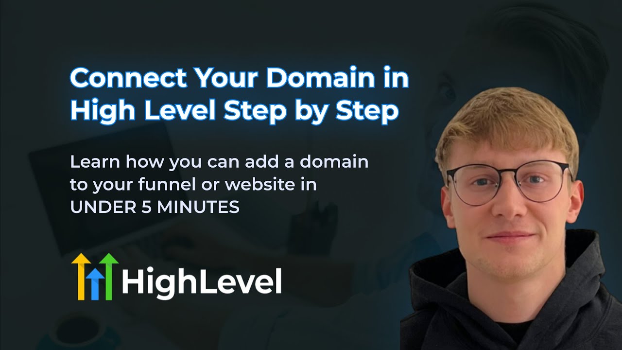 How to Connect Your Domain in High Level (Step by Step Tutorial) - YouTube