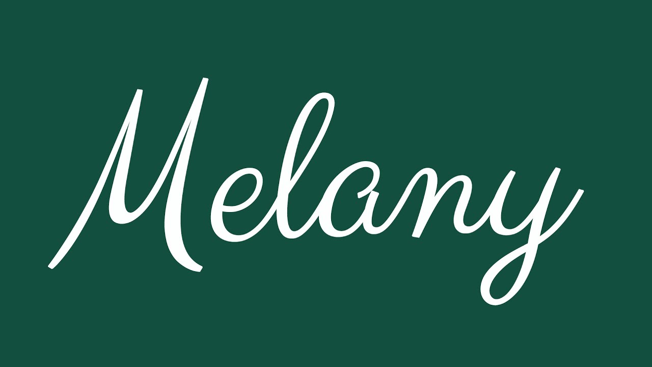 Learn how to Sign the Name Melany Stylishly in Cursive Writing - YouTube