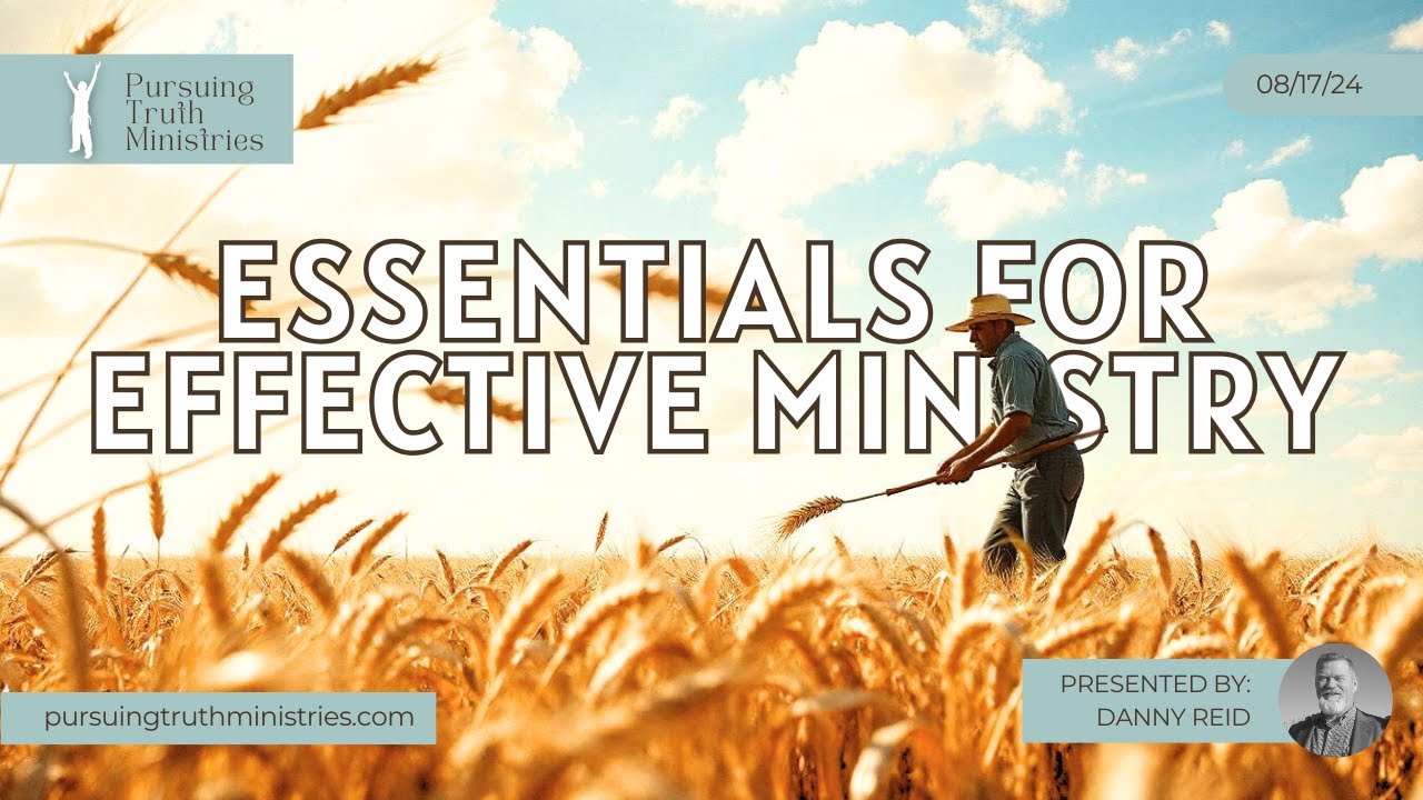 Essentials for Effective Ministry: 09-14-24 - YouTube
