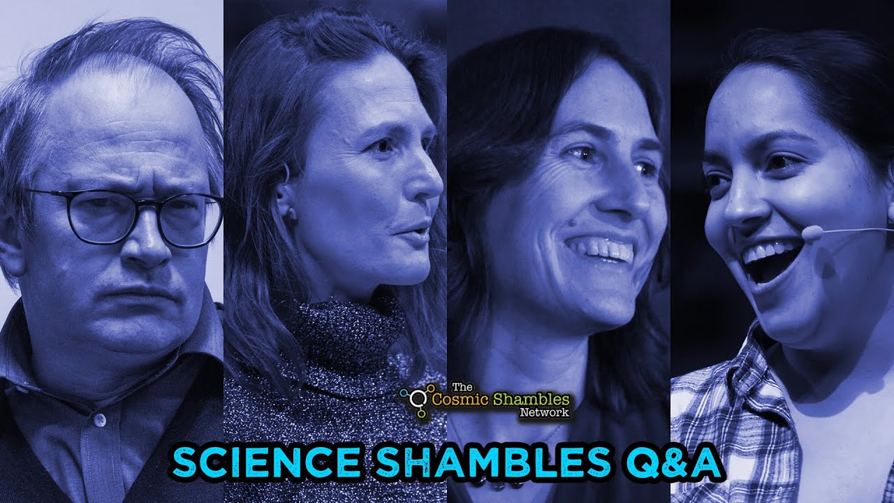 Katie Mack, Jen Gupta, Helen Czerski and Robin Ince - Science Shambles ...