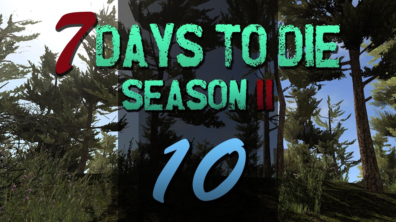 "Worst Night EVER!!!" :: 7 Days to Die - S2 E10 - [Multiplayer PvP ...