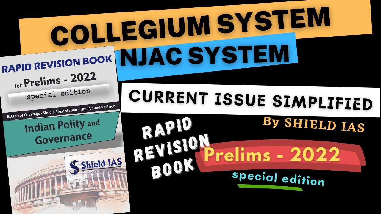 UPSC - IAS | COLLEGIUM SYSTEM | NJAC SYSTEM | कॉलेजियम प्रणाली | INDIAN ...