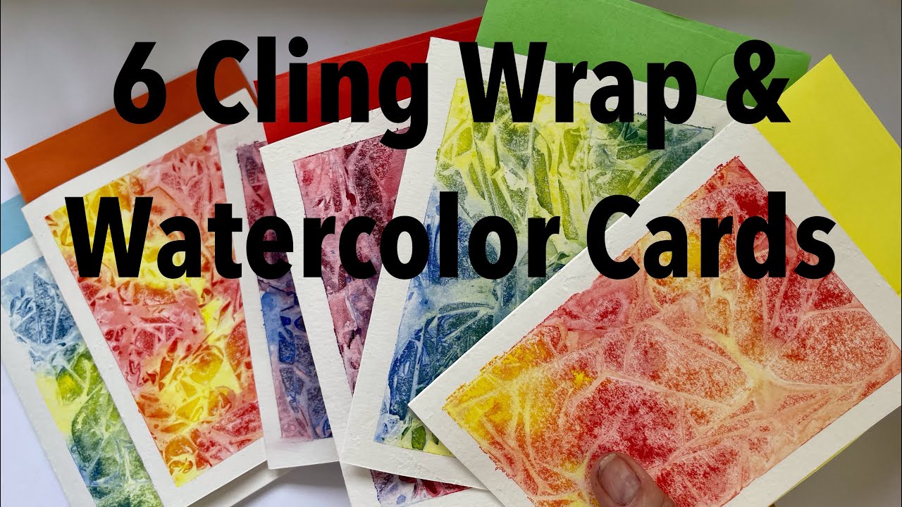 Whimsical Watercolor Magic : 6 DIY Handmade Cards with Cling Wrap ...