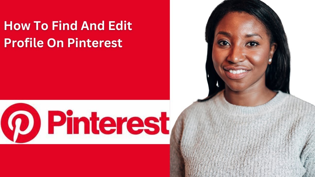 How To Find And Edit Profile On Pinterest - YouTube