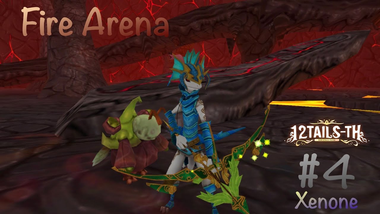12Tails-TH Fire arena Highlight ep.4 - YouTube