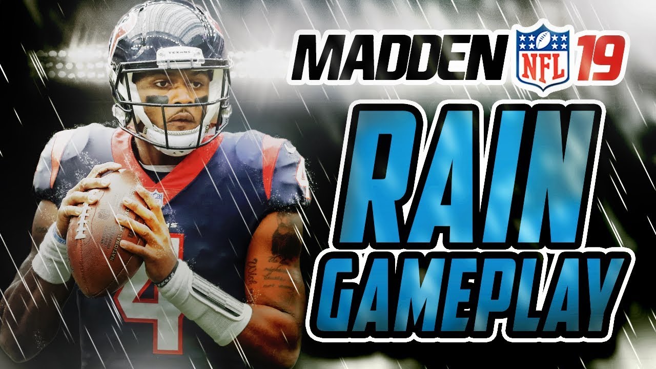 Madden NFL 19 Gameplay - RAIN GAME!!! Texans Vs Seahawks - YouTube