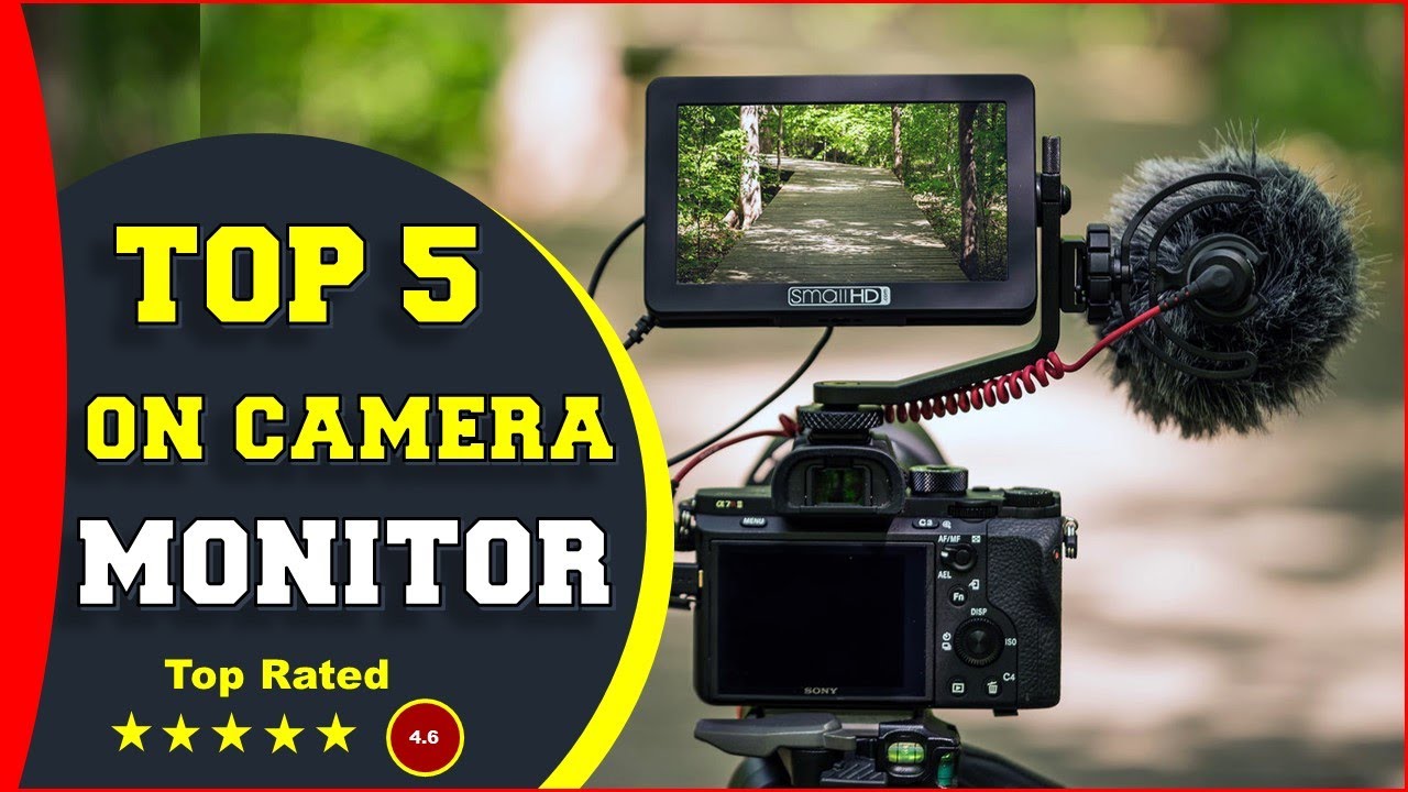 Top 5: Best On Camera Monitor 2022 [Tested & Reviewed] - YouTube