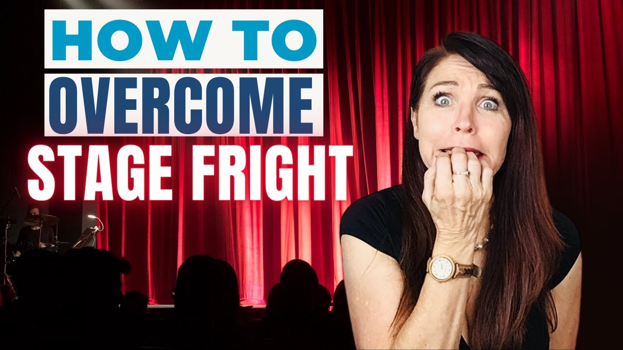 How You Can Overcome Stage Fright - YouTube
