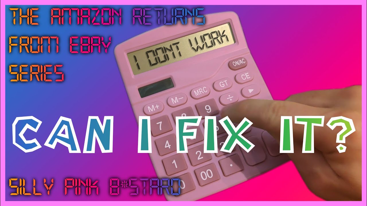 Can I Fix it? - Amazon Returned Pink Calculator - YouTube