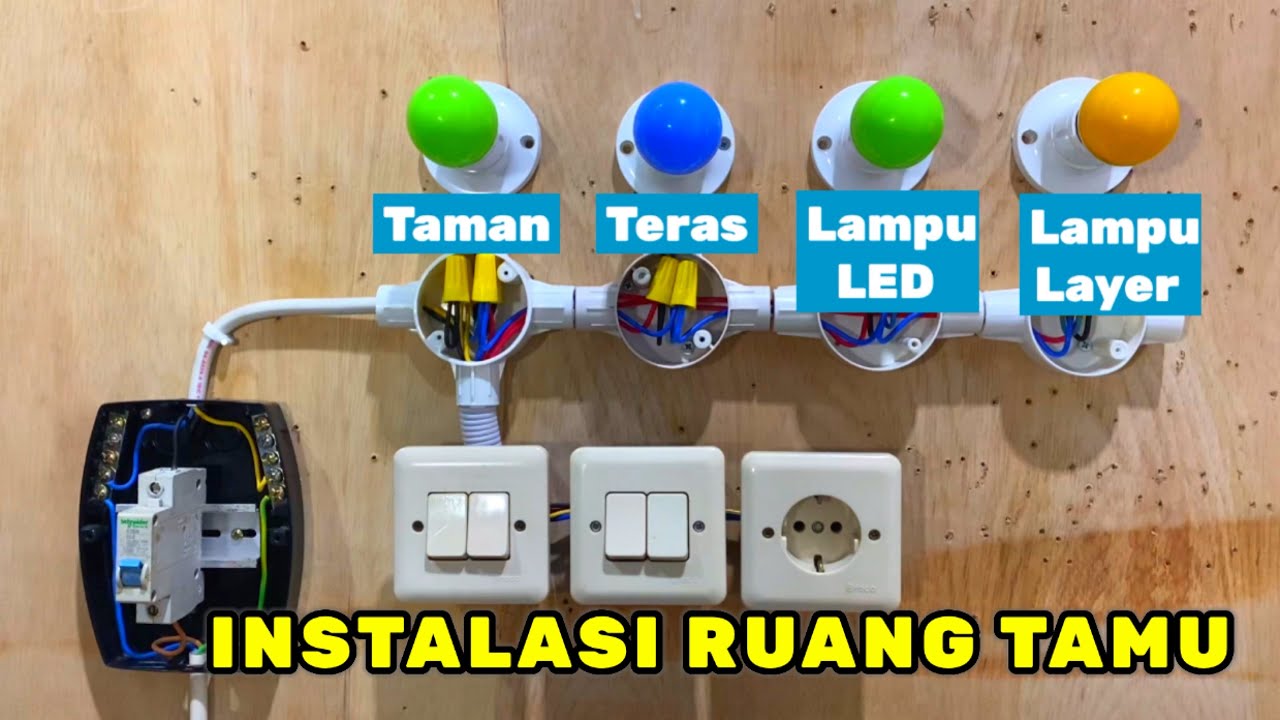 INSTALASI LISTRIK RUMAH UNTUK RUANG TAMU - YouTube