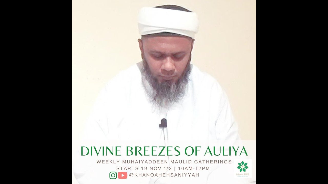Maulid Muhiyyiddeen | Overcoming Fear with Awlia Allah | 3 December ...