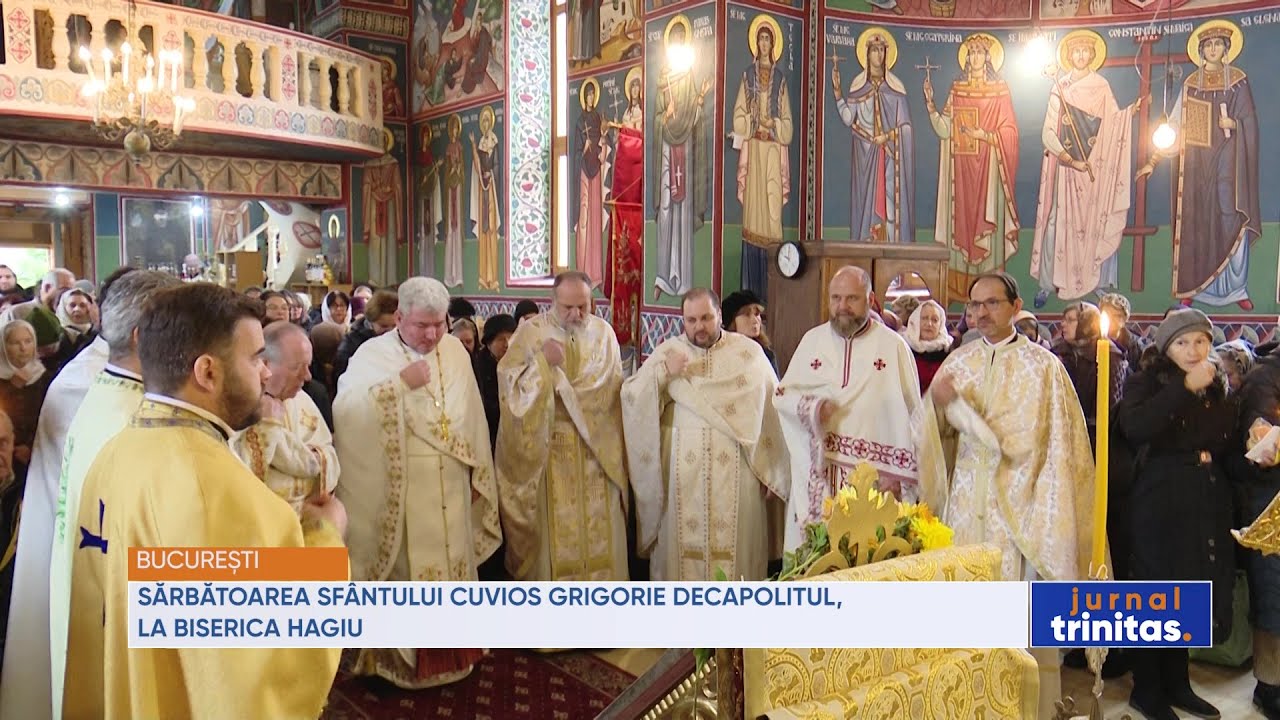 Sărbătoarea Sfântului Cuvios Grigorie Decapolitul, la Biserica Hagiu ...