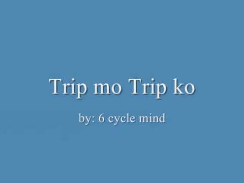 trip mo trip ko - YouTube