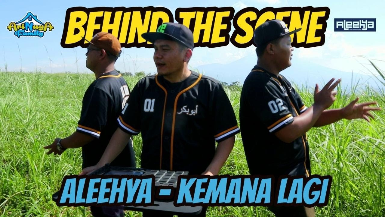 Behind The Scene "Kemana Lagi" Aleehya - YouTube