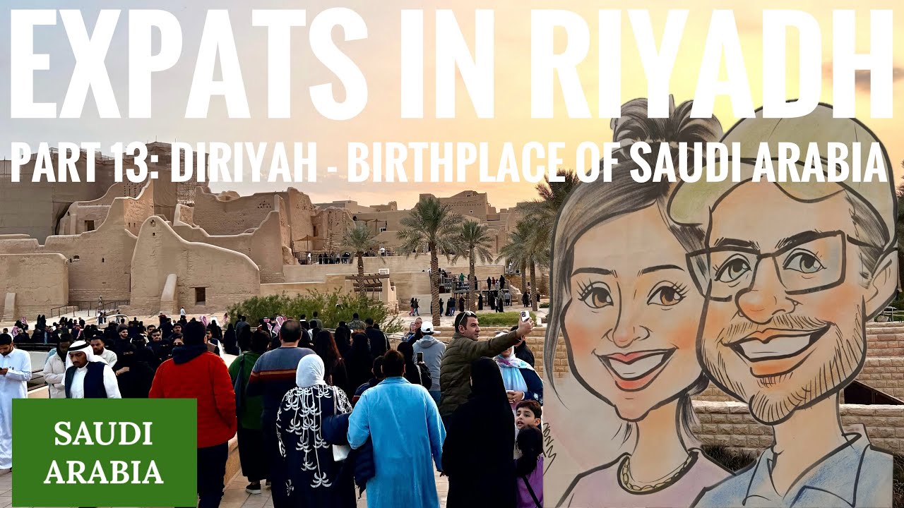 Expats in Riyadh Part 13: Diriyah: Traditional Saudi Village - YouTube