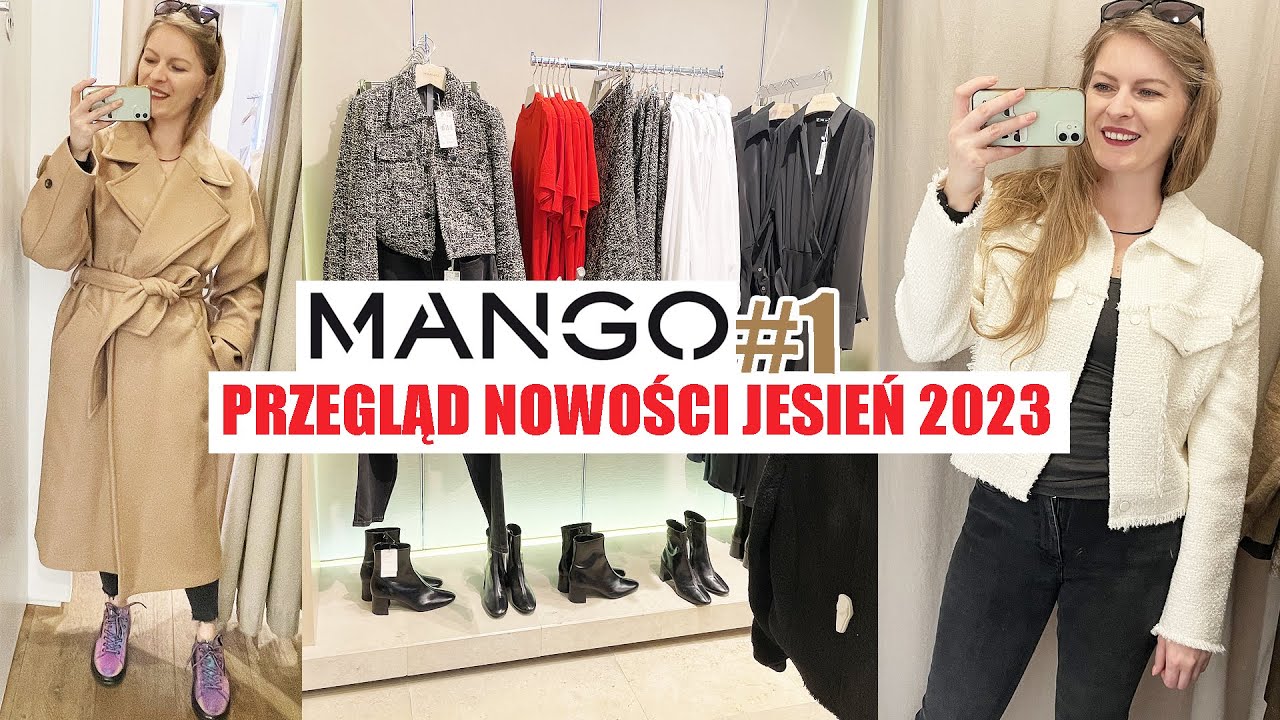JESIENNY PRZEGLĄD NOWOŚCI I MIERZYMY MANGO CZ.1 PAŹDZIERNIK 2023 TRENDY ...
