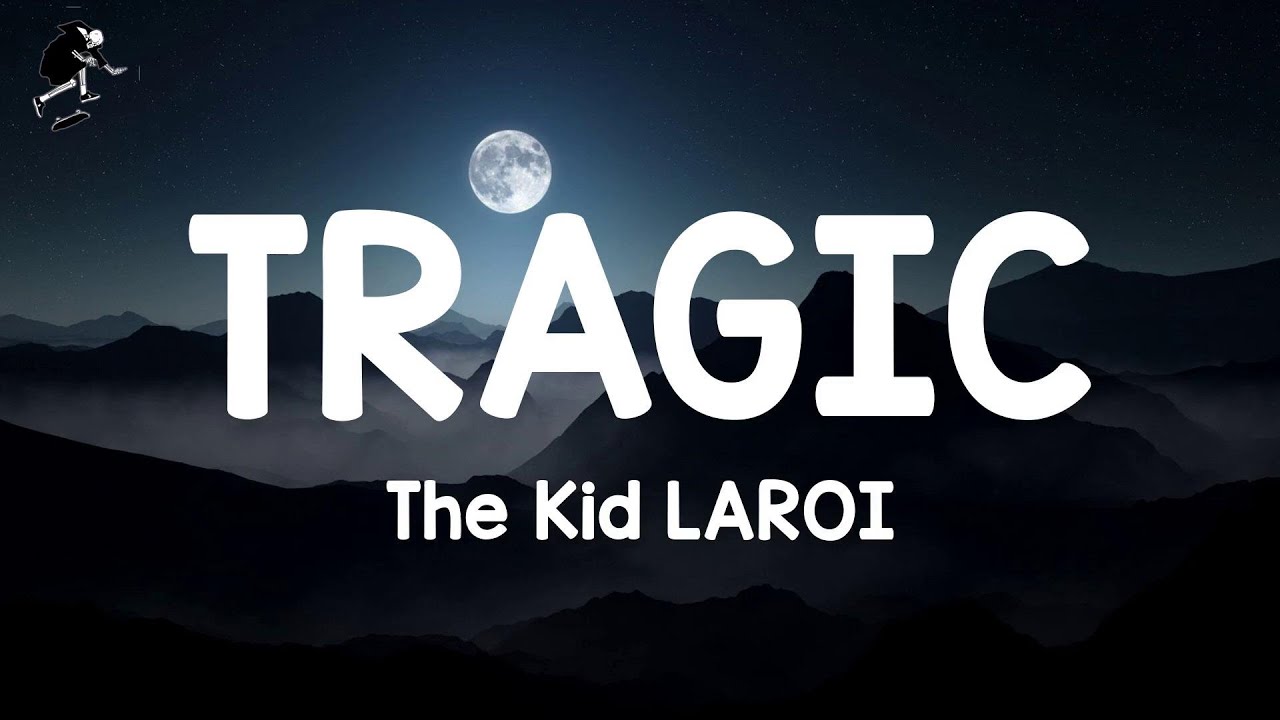 The Kid LAROI - TRAGIC (Lyrics) - YouTube