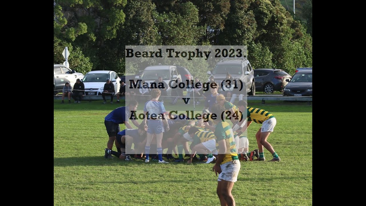 Beard Trophy: Mana College (31) v Aotea College (24) - YouTube