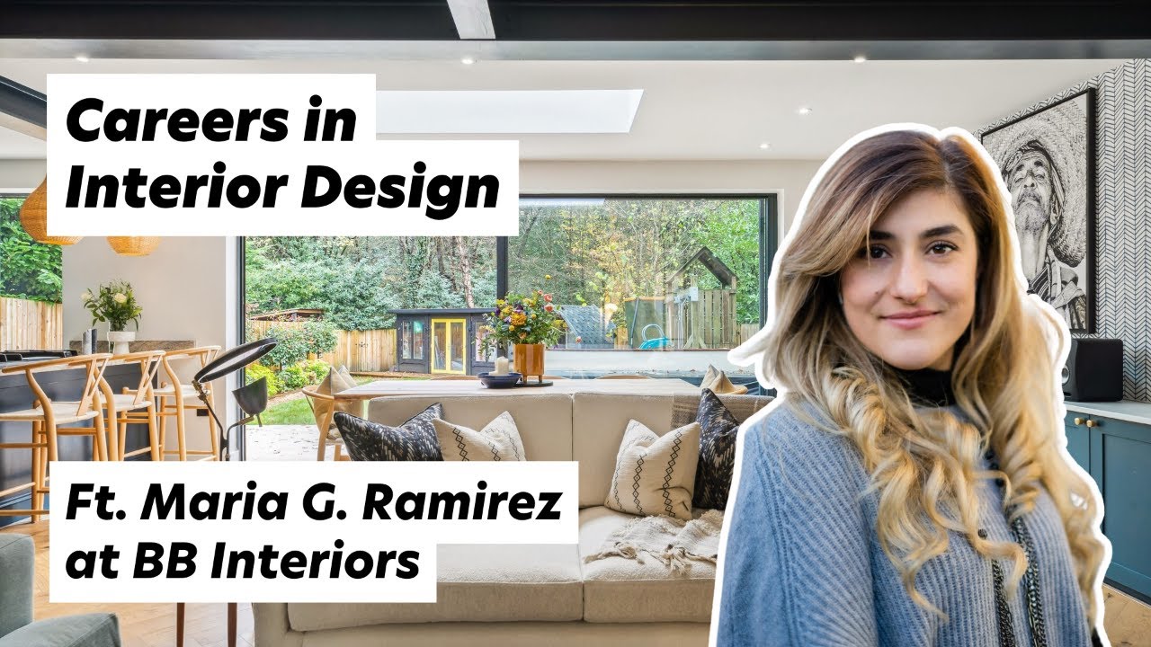 Careers in Interior Design with Maria Ramirez at BB Interiors - YouTube