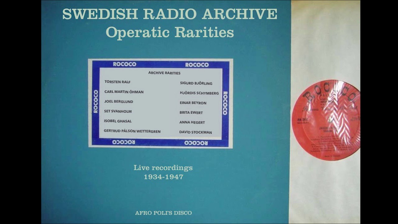 Operatic Rarities from the Swedish Radio Archives 1934-1947 - YouTube