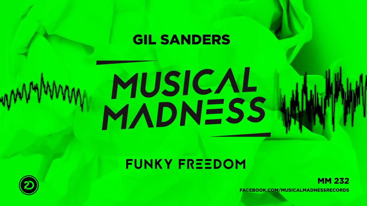 Gil Sanders - Funky Freedom [Official Preview] - YouTube