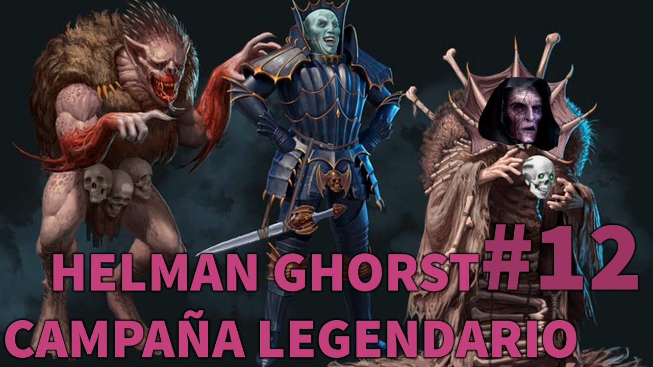 ¡MÁS MECÁNICAS QUE TZEENTCH! HELMAN GHORST Campaña en Legendario #12 ...