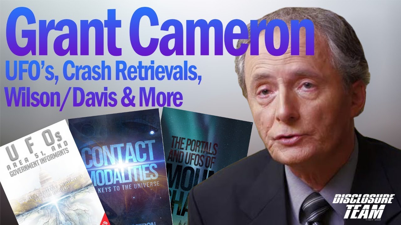 Grant Cameron - UFO's, Crash Retrievals, Wilson/Davis & More - YouTube