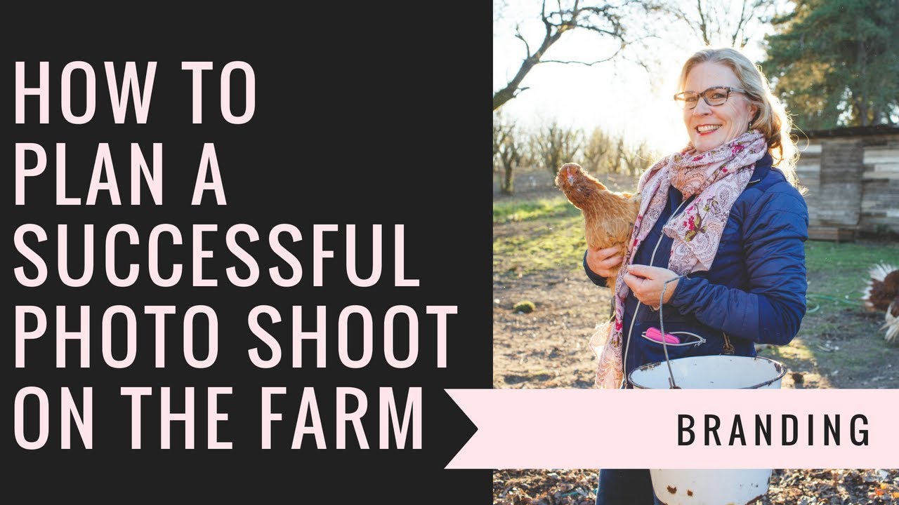 How to Plan a Successful Photo Shoot on the Farm - YouTube