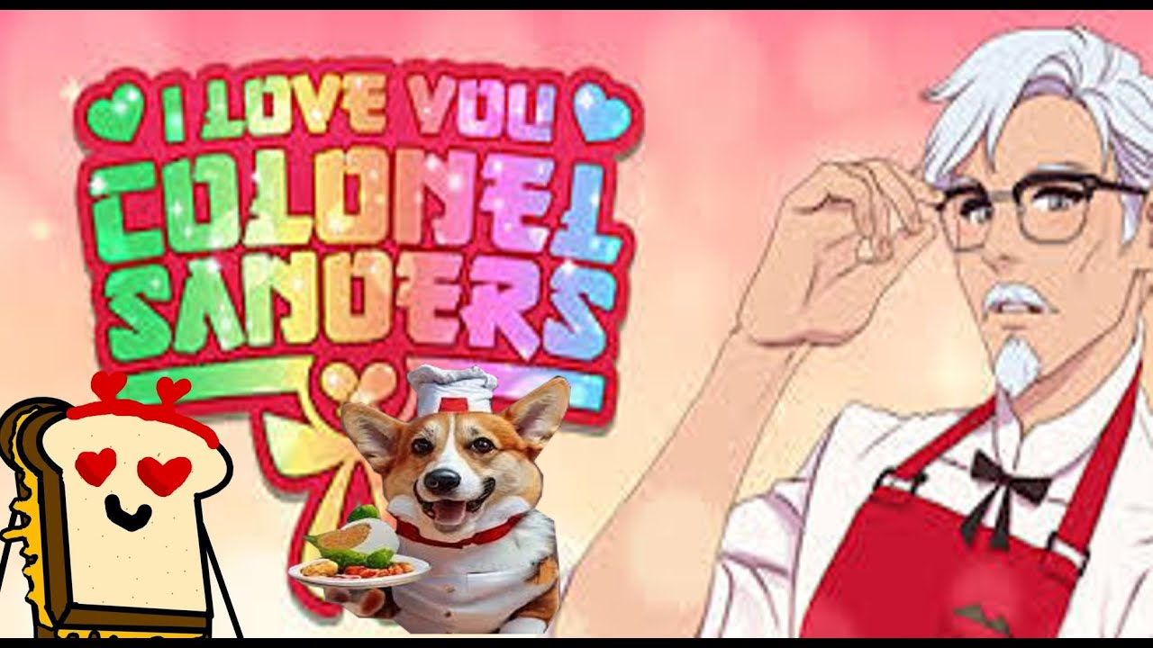 Playing a dating sim about Colonel Sanders? Happy Valentine - YouTube