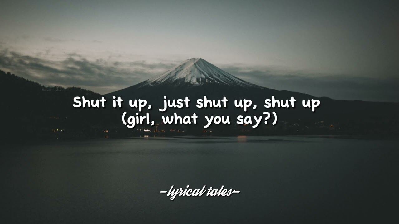 Shut Up Quotes
