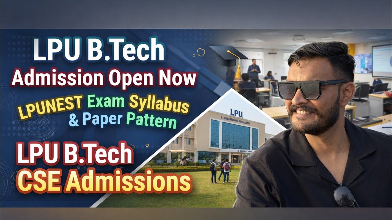 LPU B.tech Admission Open Now | LPUNEST EXAM Syllabus & Paper Pattern ...