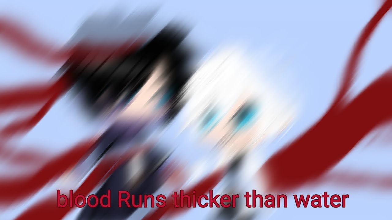 -blood Runs thicker than water- /GCM/ dabi/ MHA/ - YouTube