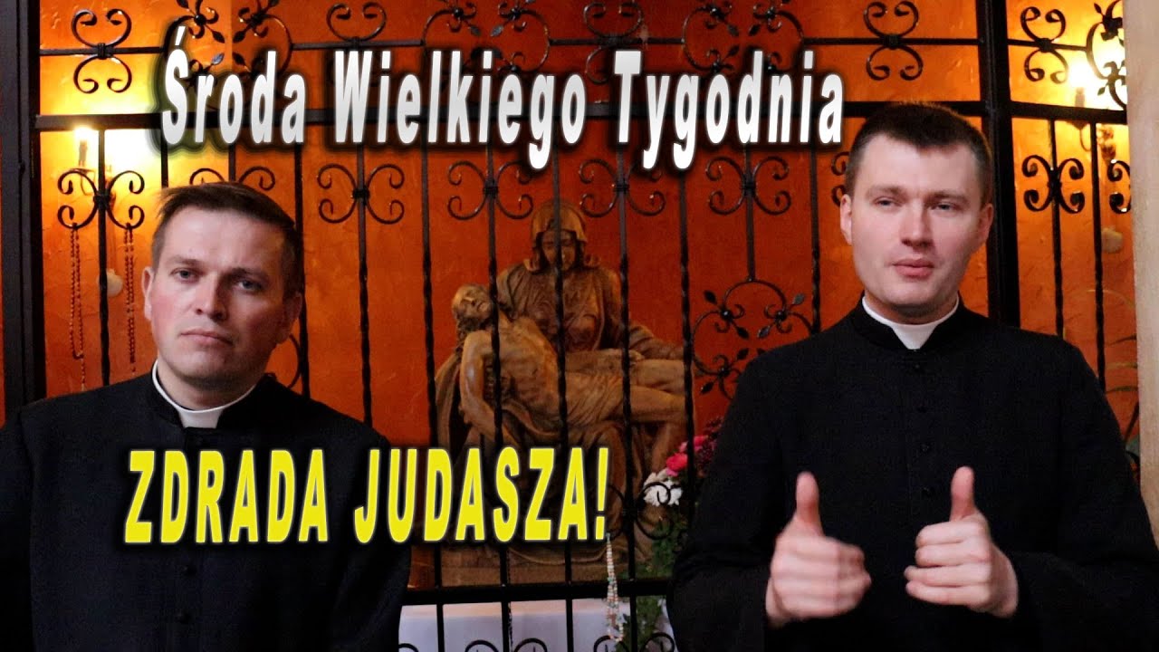 Zdrada Judasza? Środa Wielkiego Tygodnia! - YouTube