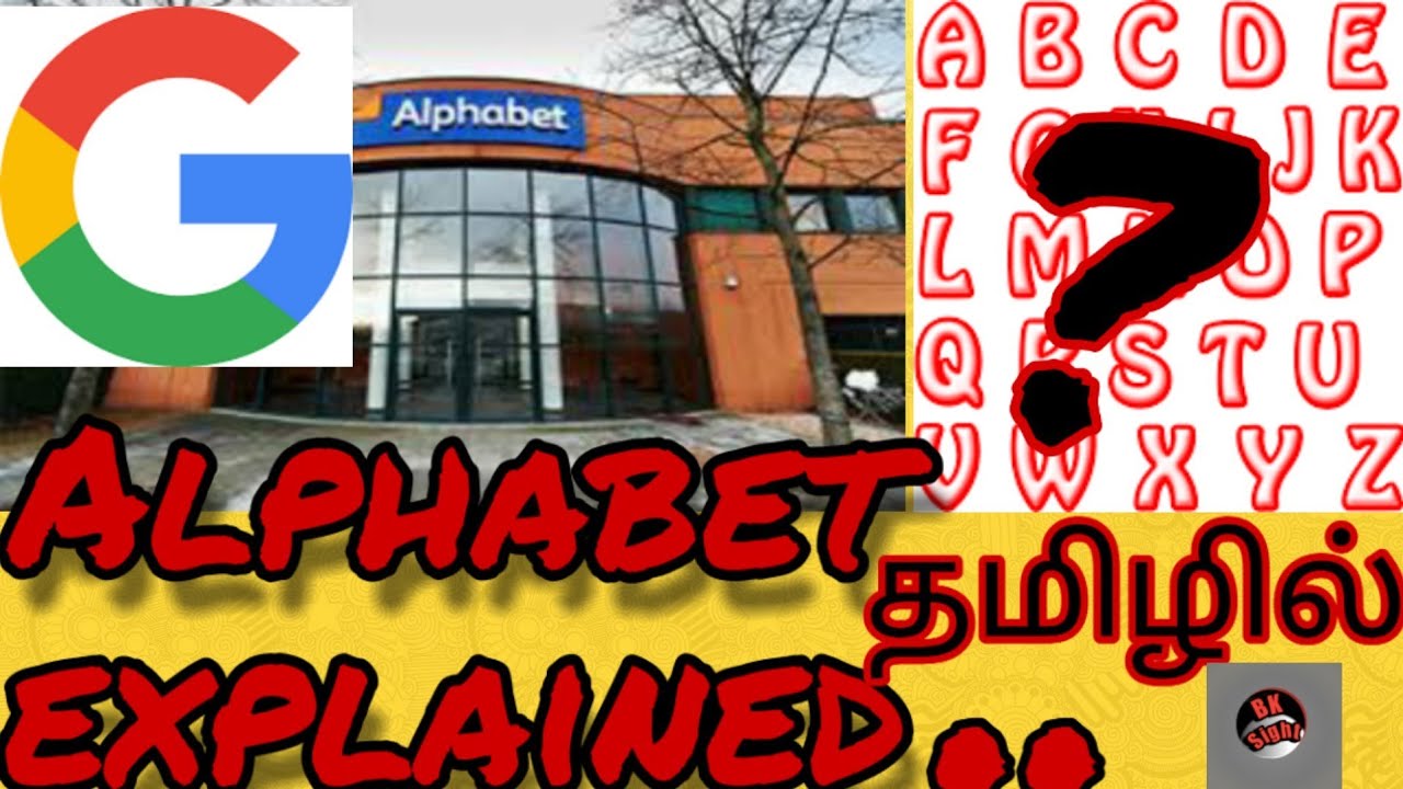 Google Alphabet Fully Explained In Tamil what Is Google Alphabet Google Alphabet Fully Explained In Tamil what Is Google Alphabet