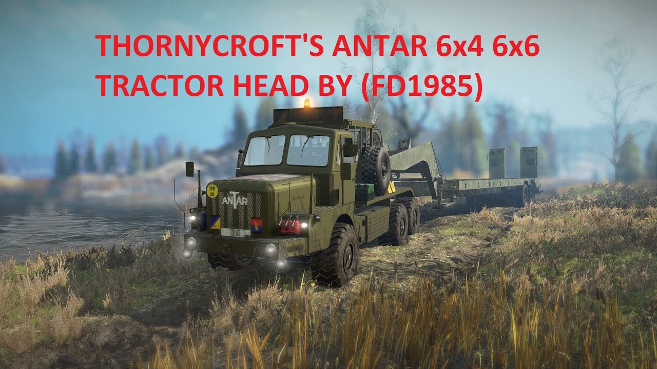 SnowRunner:THORNYCROFT'S ANTAR 6x4 6x6 TRACTOR HEAD By (FD1985) - YouTube