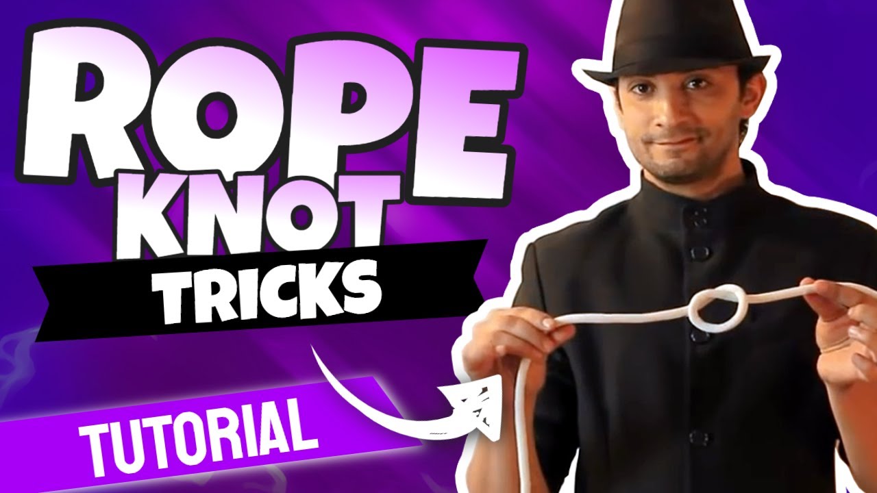Rope Knot Tricks REVEALED! (Rope Knots Routine Tutorial) - YouTube