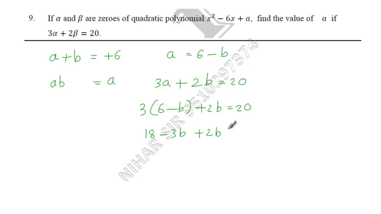 If Alpha beta Are Zeroes Of The Polynomial X2 6x A Find The Value