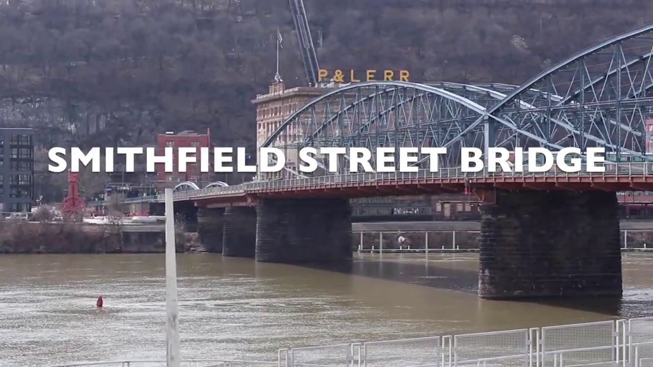 SMITHFIELD STREET BRIDGE - PITTSBURGH PA - YouTube