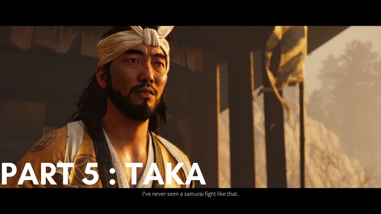 GHOST OF TSUSHIMA 2020 Gameplay Walkthrough Part 5 - Taka ( with ...