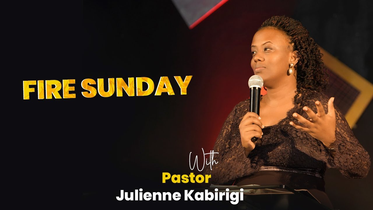 FIRE SUNDAY (day 112) - with Pastor Julienne Kabanda - YouTube