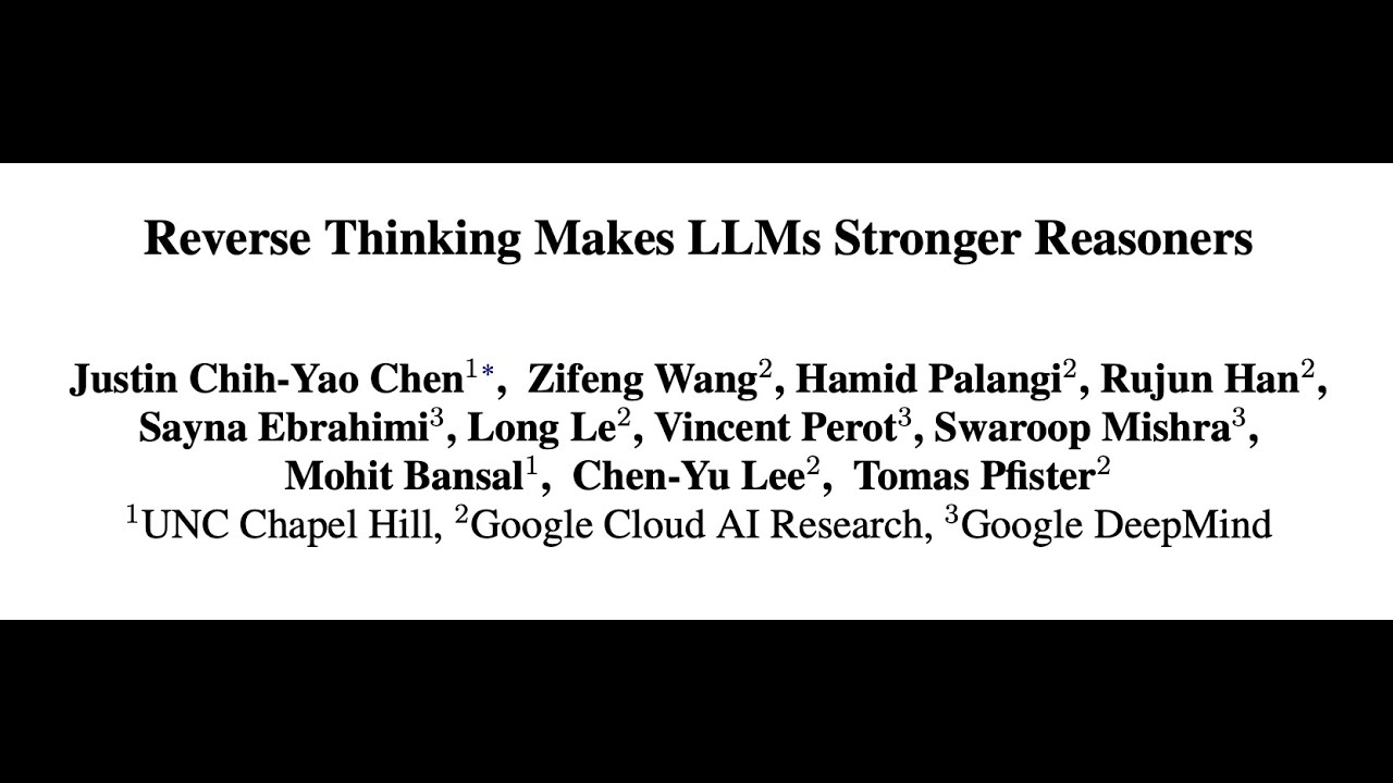 [QA] Reverse Thinking Makes LLMs Stronger Reasoners - YouTube